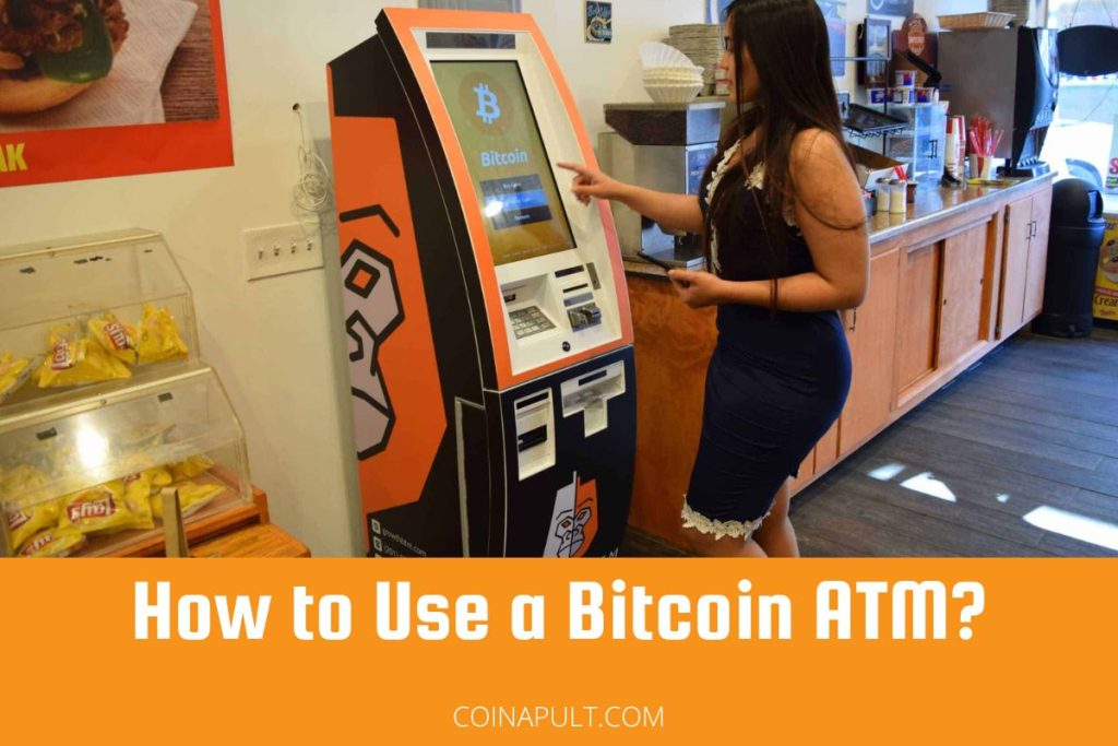 How to Use a Bitcoin ATM? (5 Easy Steps) - Coinapult